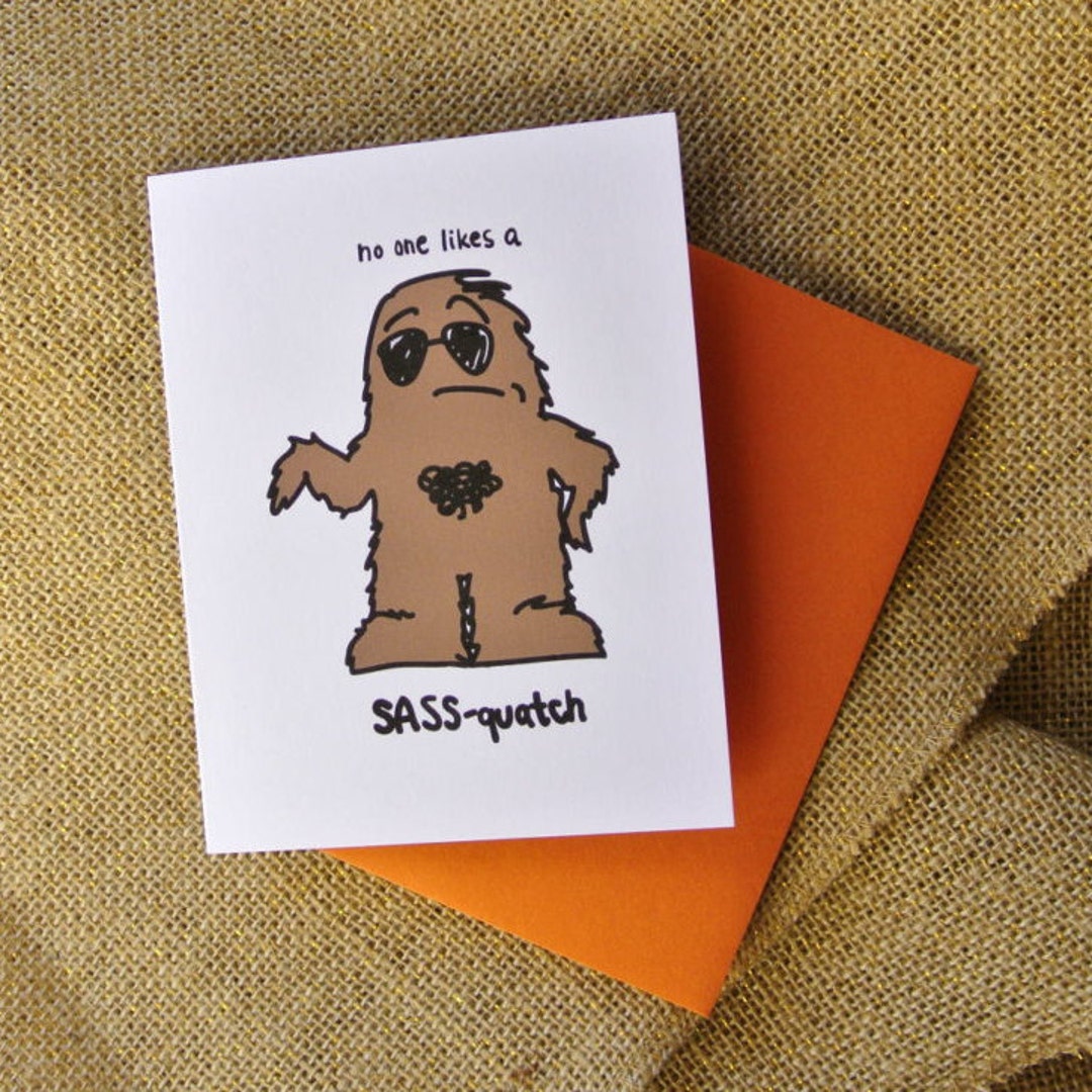 Sass-quatch Dislike Greeting Card Cartoon Simple Funny - Etsy