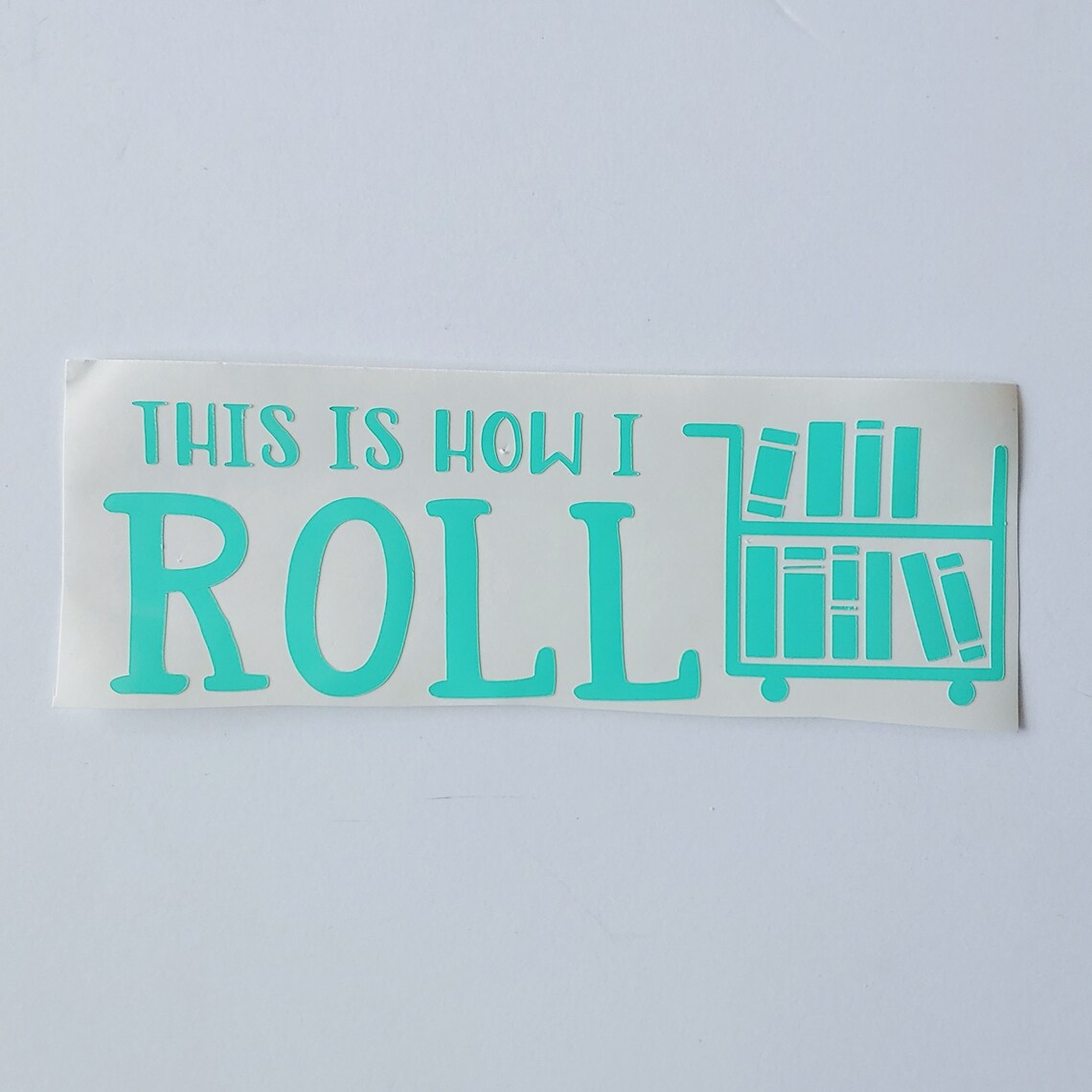 This is How I Roll Permanent Decal | Etsy