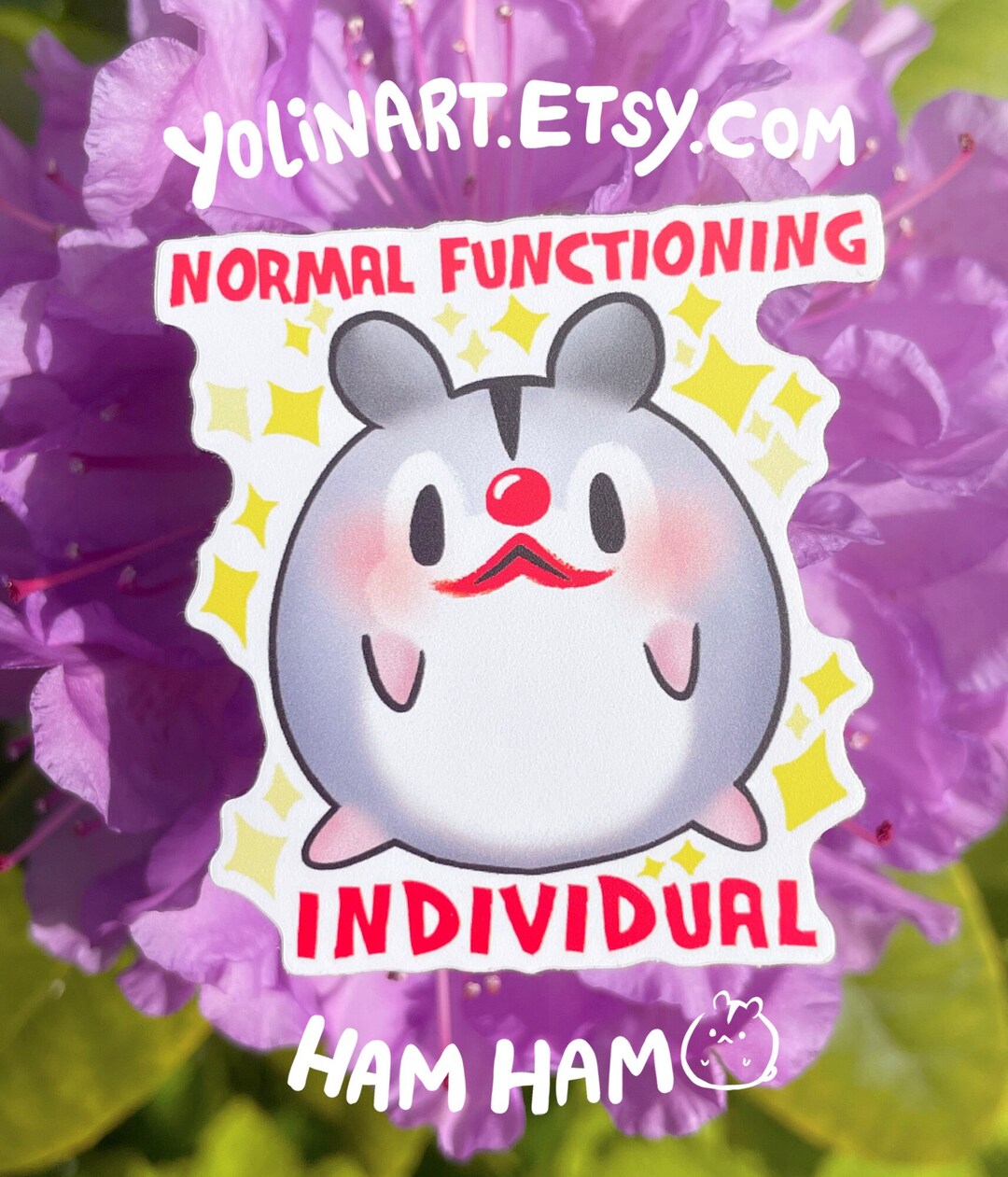 Small Vinyl Sticker: Normal Functioning Individual HAMHAM - Cute Funny ...