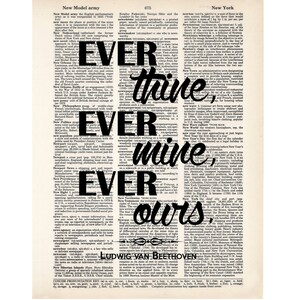 Ever Thine, Ever Mine, Ever Ours. Ludwig Van Beethoven Quote - Immortal ...
