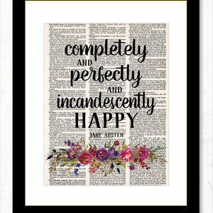 Completely and Perfectly and Incandescently Happy - Jane Austen - Pride ...