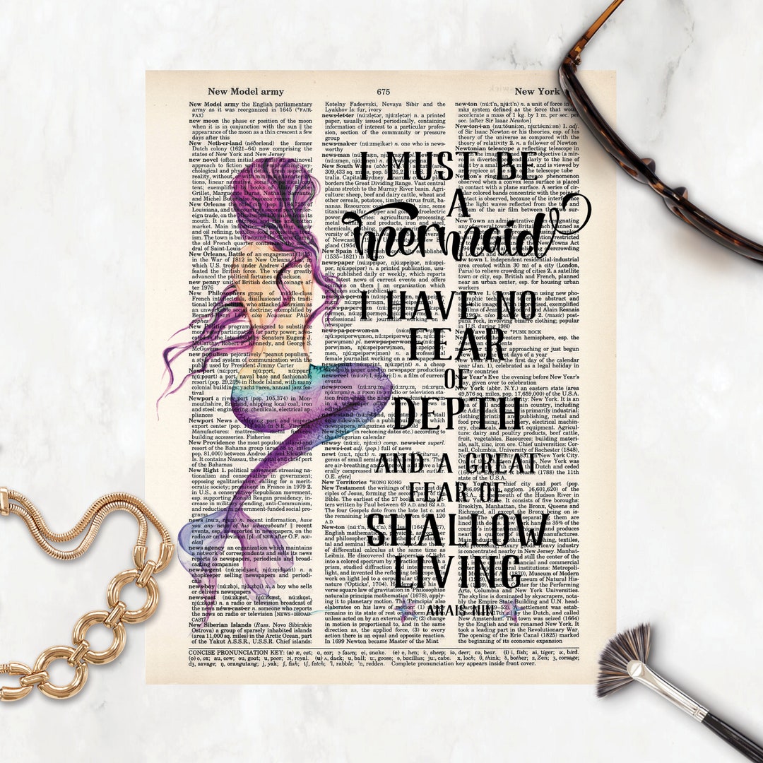 I Must Be A Mermaid I Have NO Fear of Depth and a Great Fear of Shallow ...