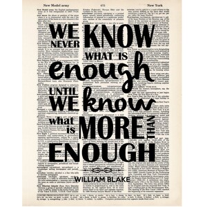 We Never Know What is Enough Until We Know What is More Than Enough ...
