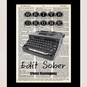 Write Drunk Edit Sober - Ernest Hemingway Quote - Vintage Typewriter ...