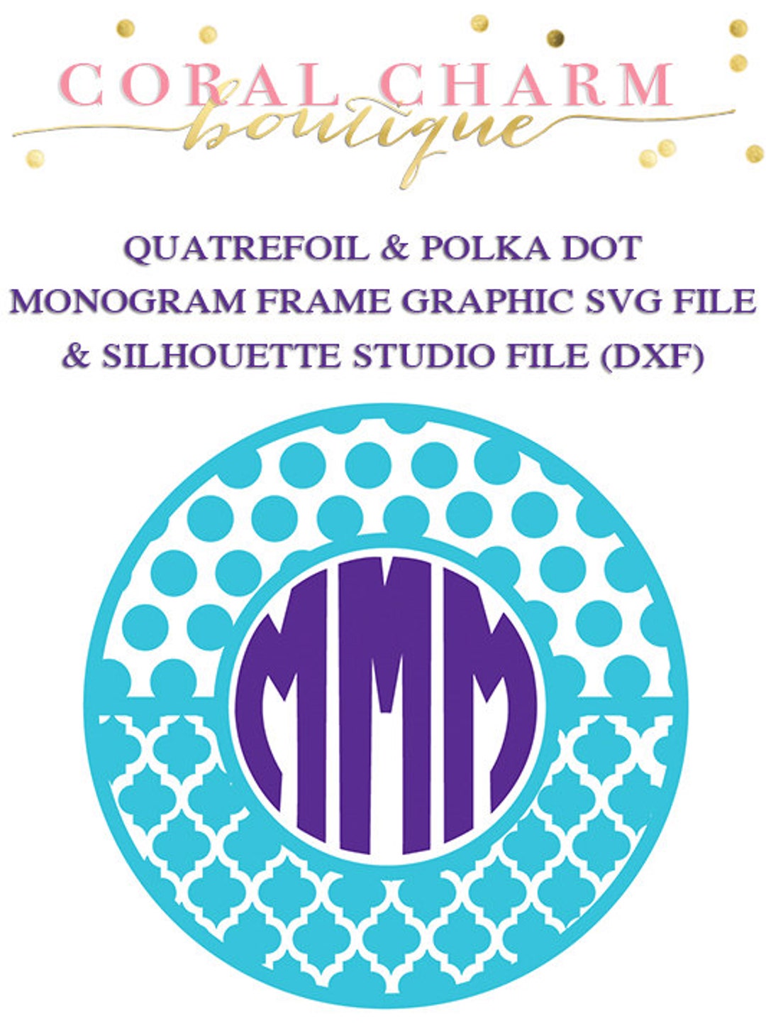 Quatrefoil & Polka Dot Monogram Frame File for Cutting Machines | SVG ...