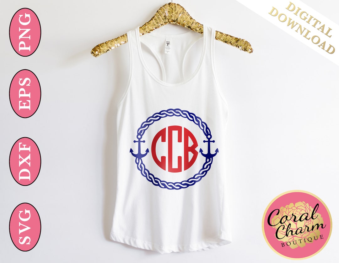 Anchor Rope Monogram Frame File - Digital Download | SVG | Dxf | Eps ...