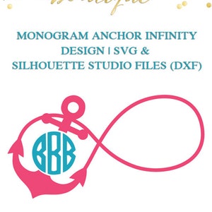 Monogram Infinity Anchor Design for Cutting Machines | SVG and ...