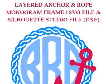 Anchor Rope Monogram Frame File for Cutting Machines SVG and | Etsy