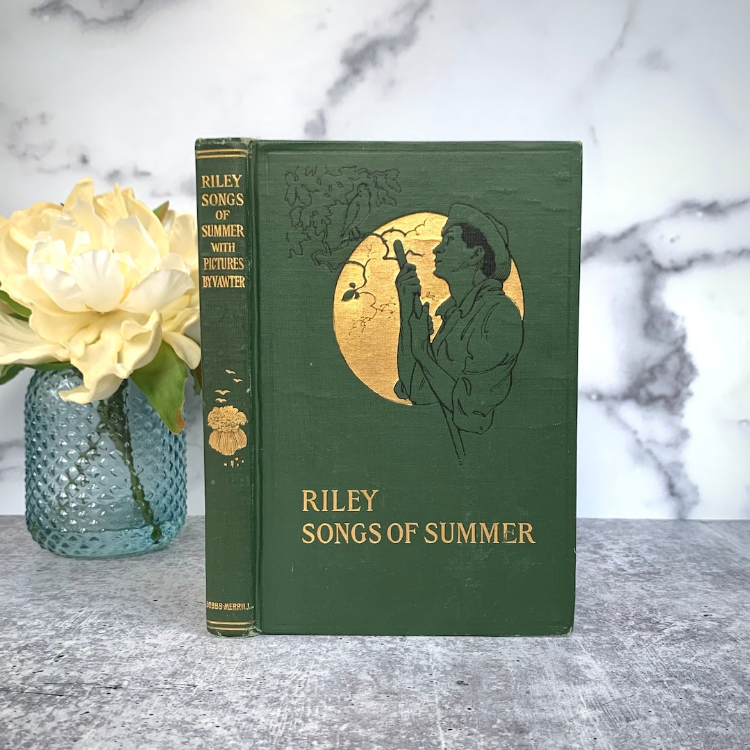 Antique Edwardian Poetry Book, Riley Songs of Summer by James Whitcomb ...