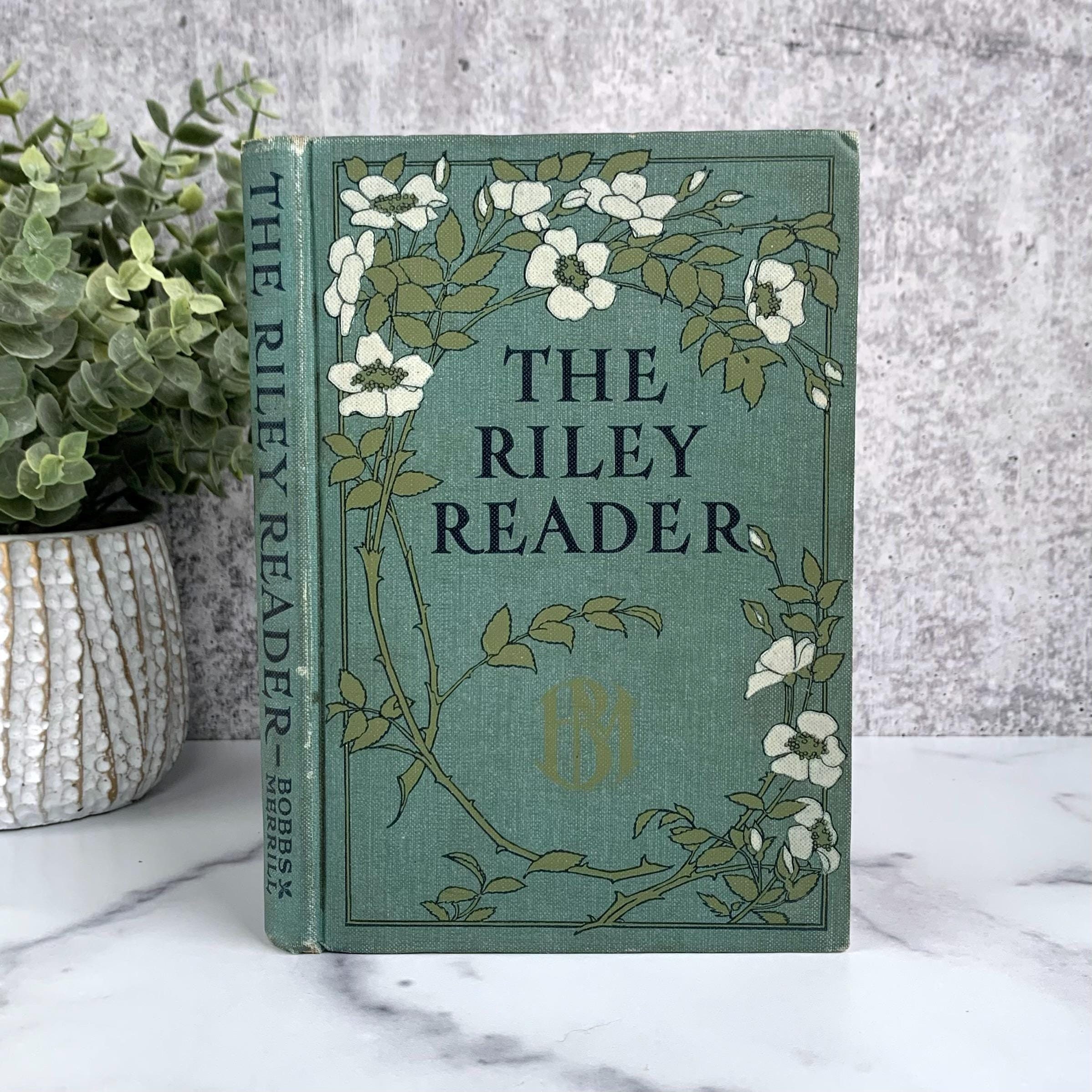 Antique Edwardian Book, the Riley Reader With Poetry by James Whitcomb ...