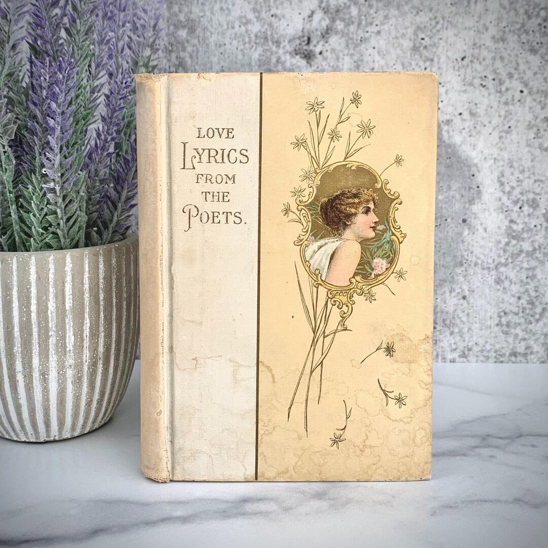 Antique Edwardian Poetry Book, Love Lyrics From the Poets, Illustrated ...