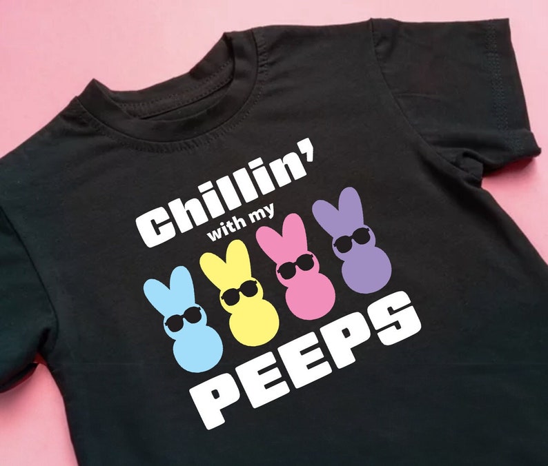 Chillin' With My Peeps SVG, Easter Shirt SVG, Cricut SVG, Easter Bunny ...