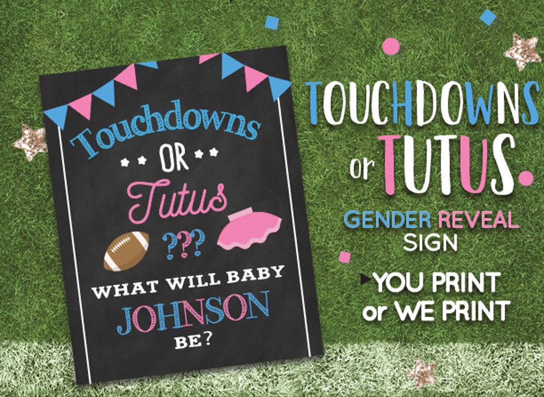 Touchdowns or Tutus Gender Reveal Sign/ Gender Reveal Party/ Gender ...