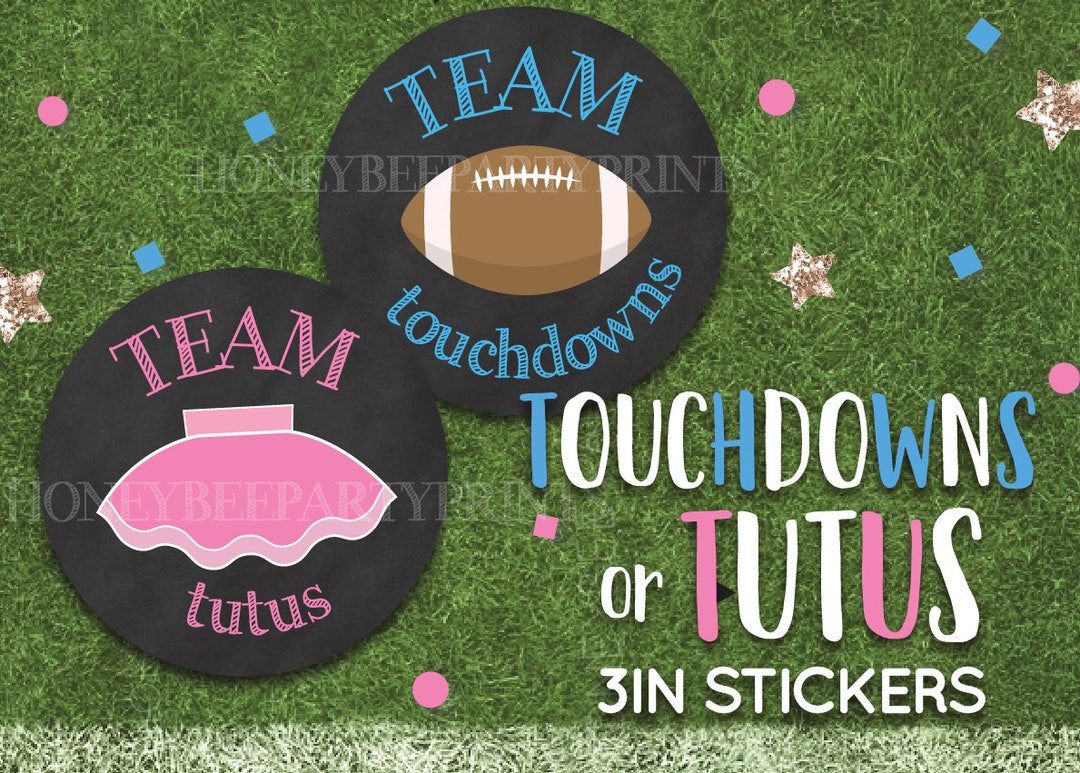 Stickers Touchdowns or Tutus Gender/ Team Touchdown/ Team Tutu Stickers ...