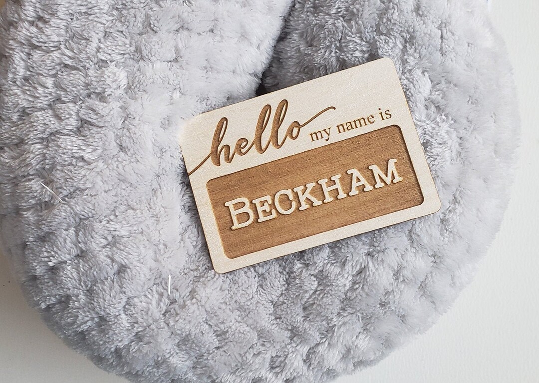 Wooden Hello My Name is Sign | Hello My Name is Sign | Birth ...