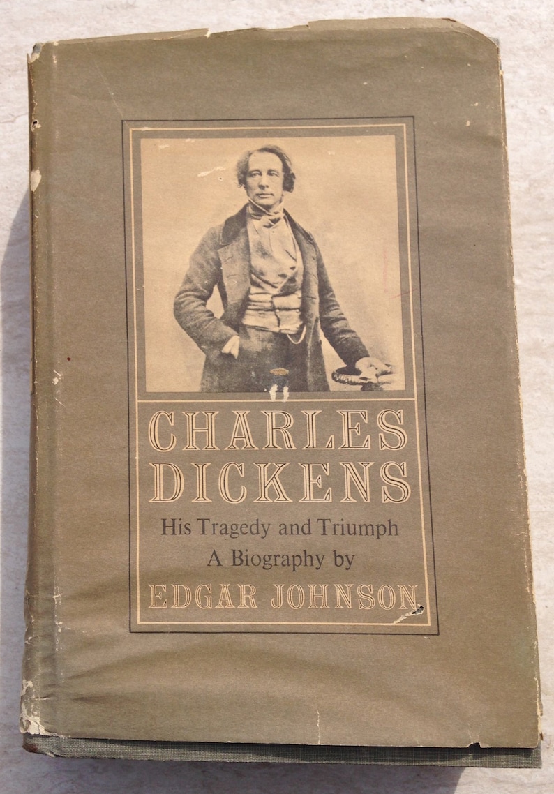 First Edition: Charles Dickens His Tragedy and Triumph 2 Volumes by ...