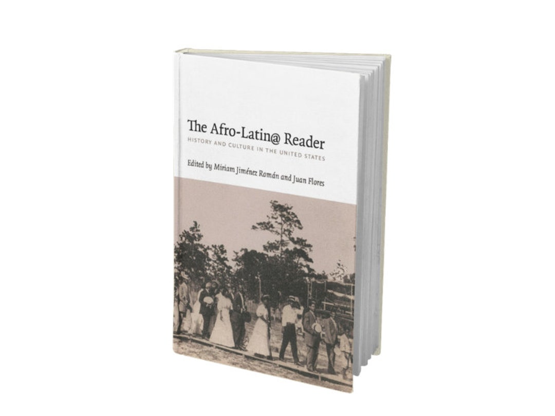 The Afro-latin Reader: History and Culture in the United States Book by ...