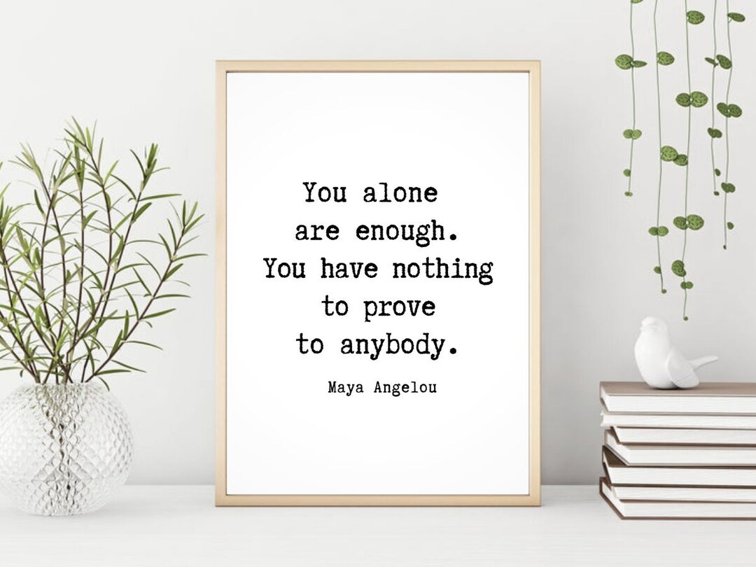 Maya Angelou Quote Wall Art Inspirational Wall Art Instant Download