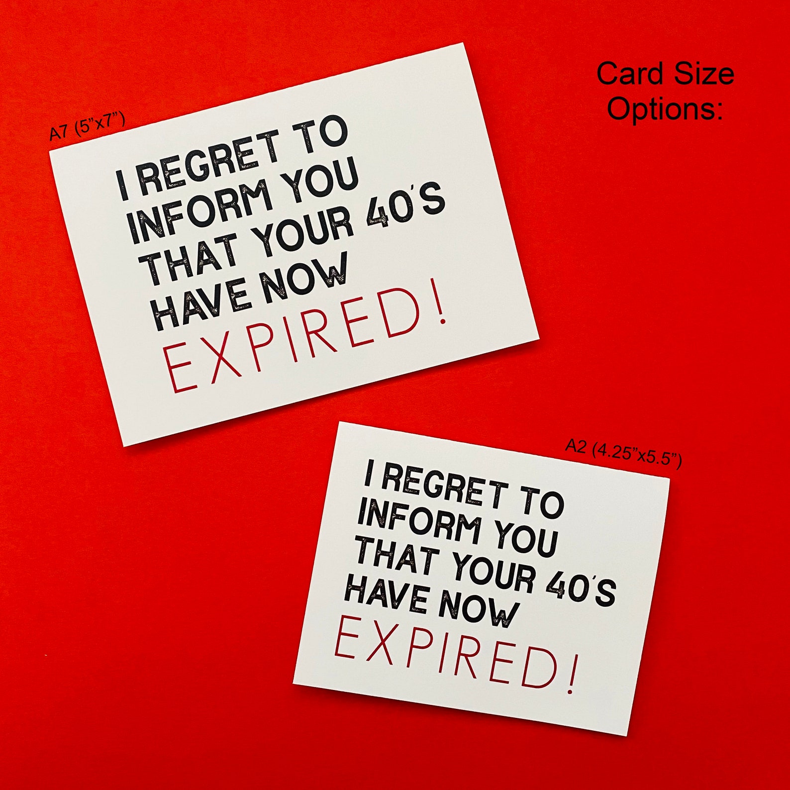 I Regret to Inform You That Your 40's Have Now EXPIRED - Birthday Card ...