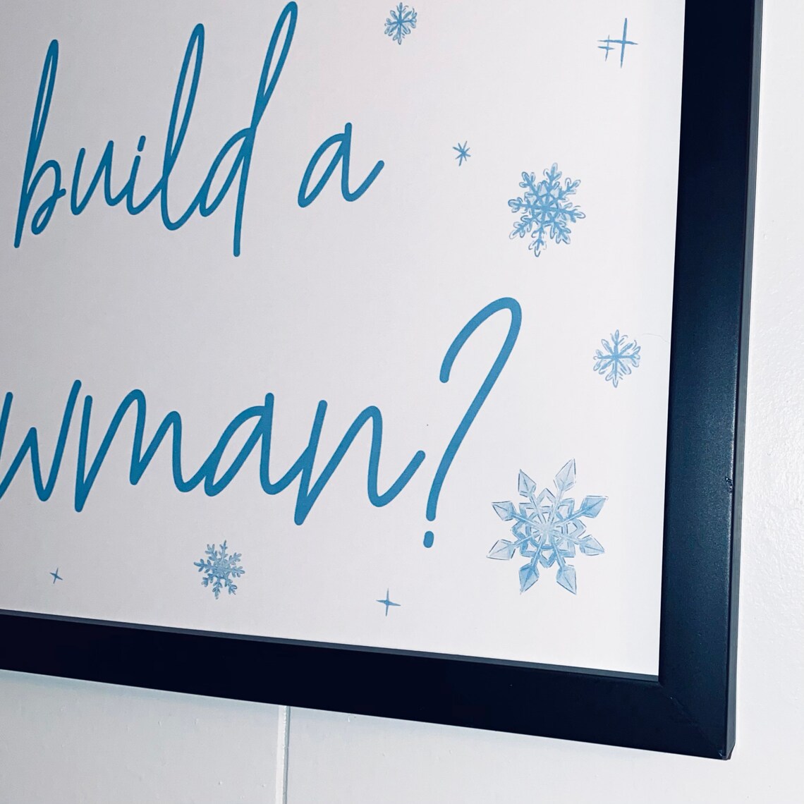 Do You Want to Build a Snowman? Sign - Holiday Wall Decor - Print at ...