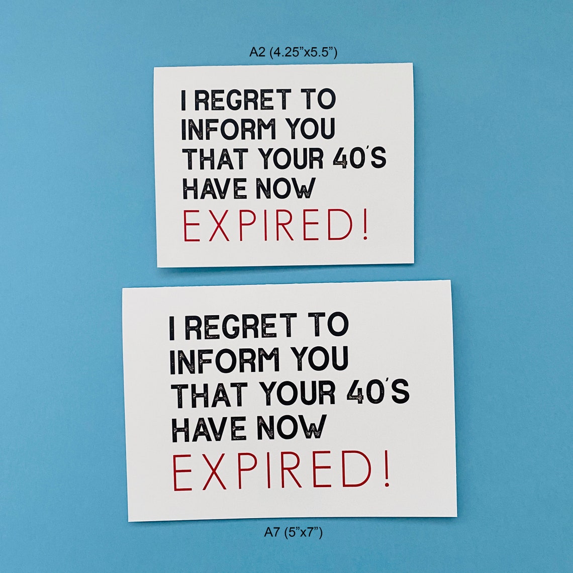 I Regret to Inform You That Your 40's Have Now EXPIRED - Birthday Card ...