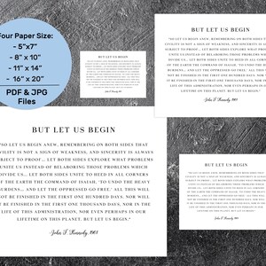 But Let Us Begin - John F. Kennedy 1961 Quote - Inspirational - Home ...