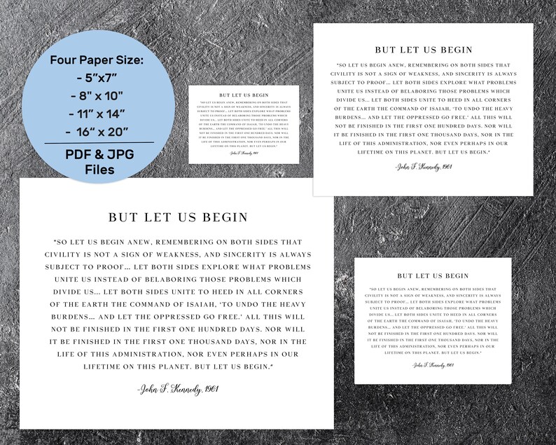 But Let Us Begin - John F. Kennedy 1961 Quote - Inspirational - Home ...