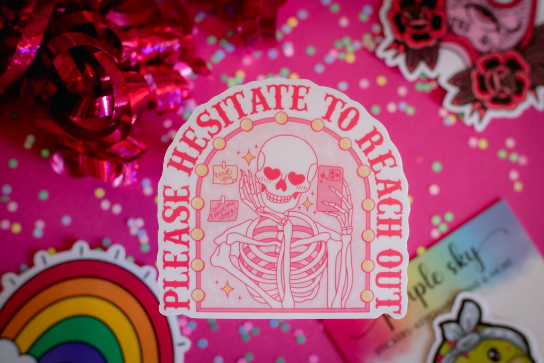 Please Hesitate to Reach Out Sticker, Funny Decals for Planners ...
