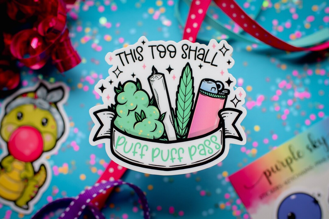 Puff Puff Pass Sticker, Weed Decal for Planners & Laptops, Funny ...