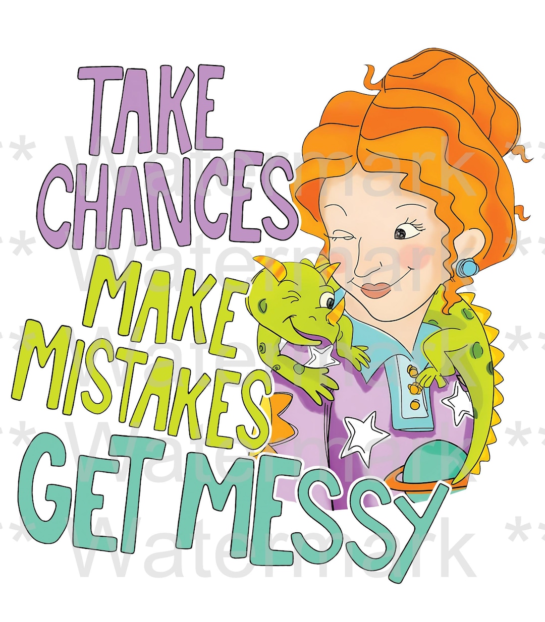 Take Chances Make Mistakes Get Messy PNG, Teacher PNG, Ms Frizzle Quote ...