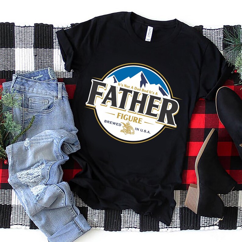 Busch Beer It's Not A Dad Bod It's A Father Figure PNG, Funny Dad Bod ...
