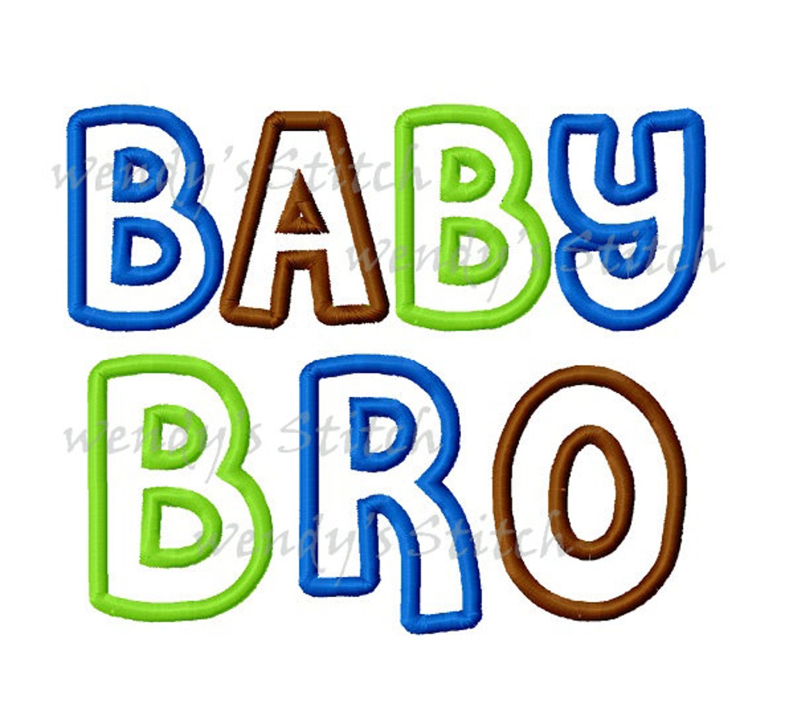 Baby Bro Brother Machine Embroideyr Applique Digital Design - Etsy