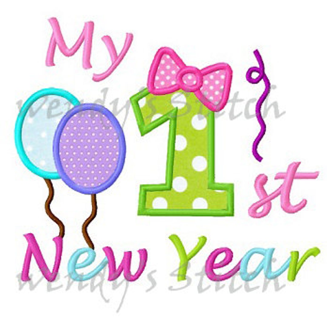 My First 1st New Year Applique Machine Embroidery Design - Etsy