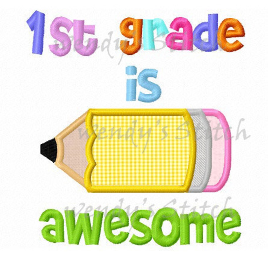1st Grade is Awesome Applique Machine Embroidery Design Digital Pattern ...