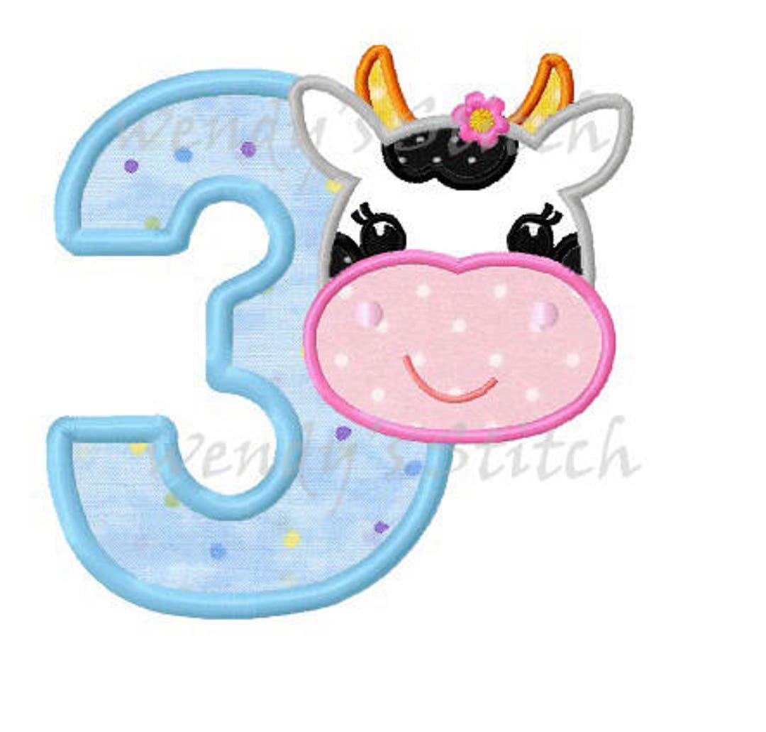 Cow Birthday Applique Number 3 Machine Embroidery Design Digital ...
