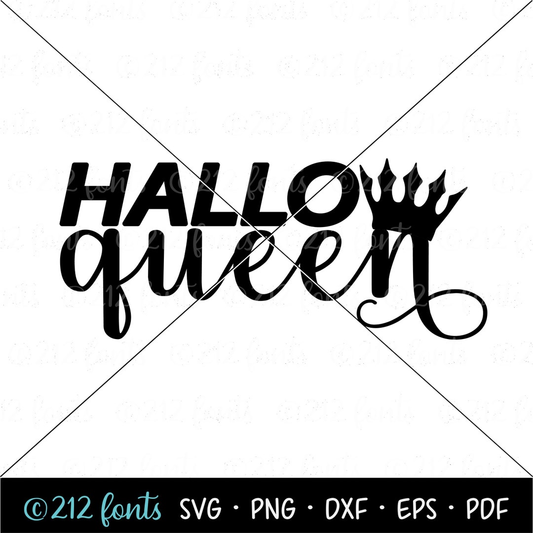 Halloqueen SVG, Halloween Queen Png Dxf & Eps, Digital Halloween Queen ...