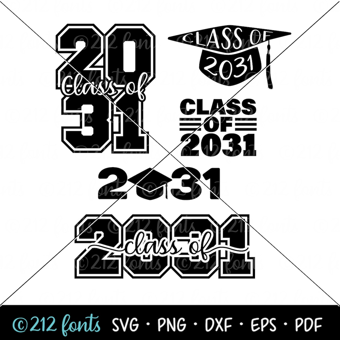 Class of 2031 Grad Clip Art SVG, Graduation PNG Jpg Eps, '31 Year High ...