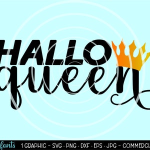 Halloqueen SVG Halloween Queen Png Dxf & Eps Digital - Etsy