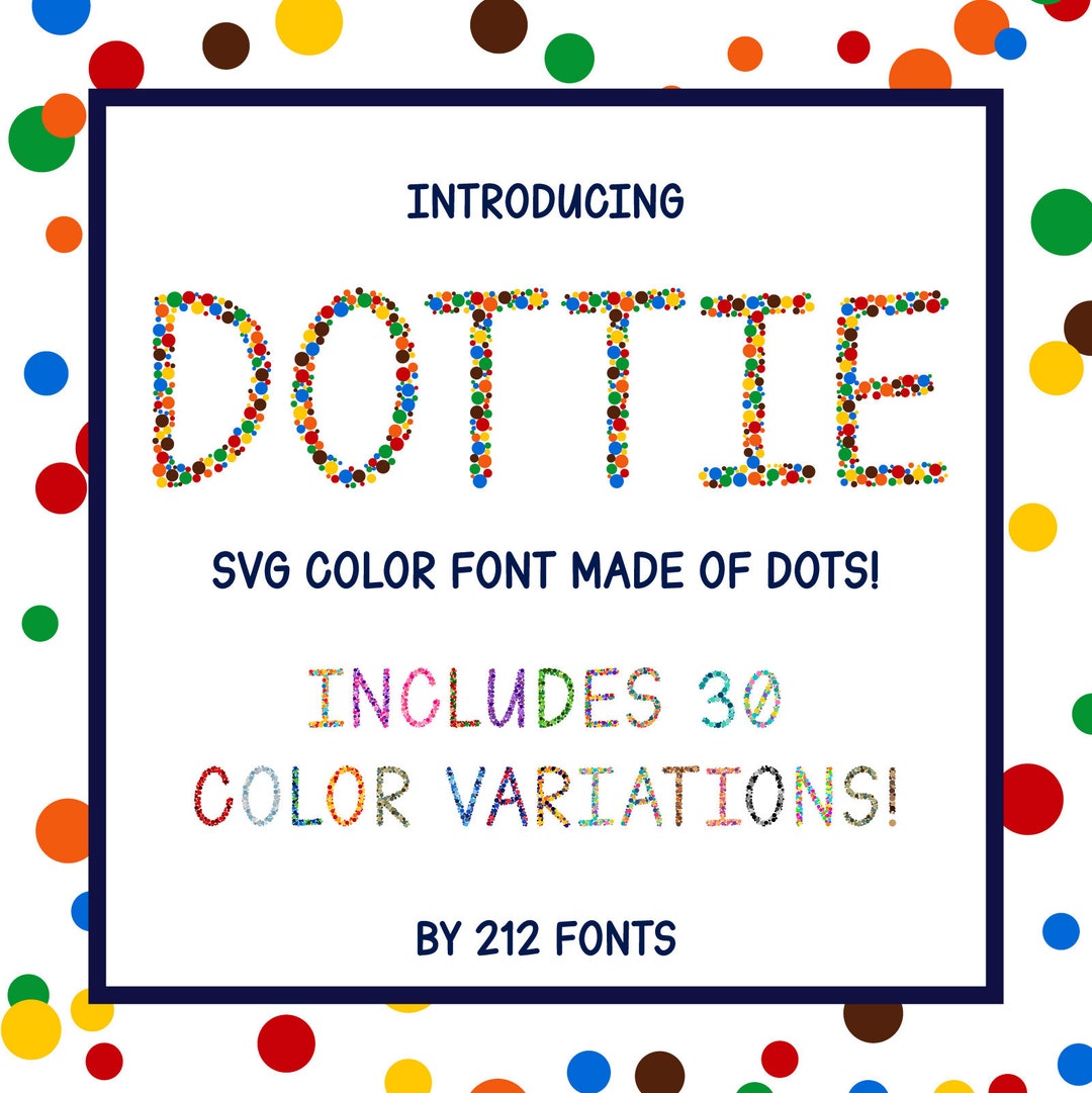 Dottie Color Font: Fun Dot Design, 30 Variations (OTF) - Etsy