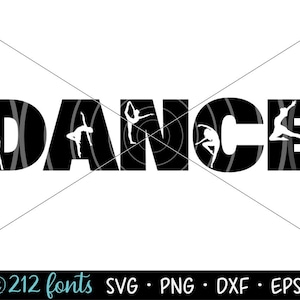 Dance Word Art SVG: Dancer Graphics, Cut Files (digital Download ...