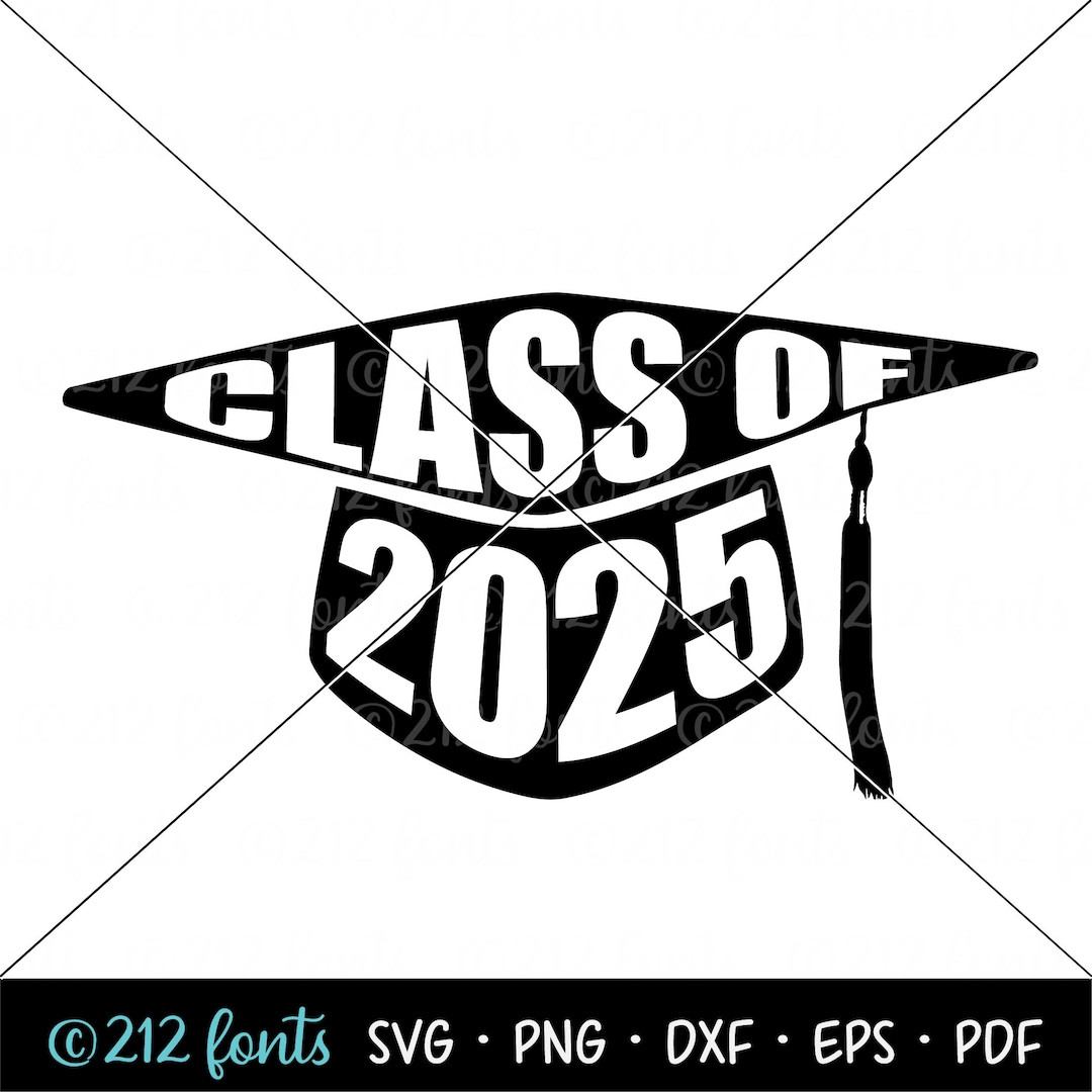Class of 2025 Grad Clip Art, Graduation Cap PNG Jpg Eps, 2025 Grad ...