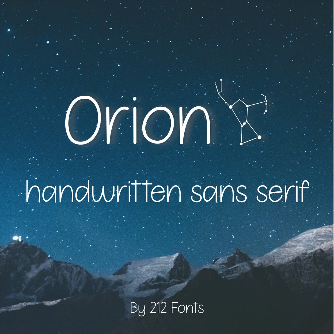 Orion Sans Font, Clean Handwritten OTF, Sans Handwriting Font, 212 ...