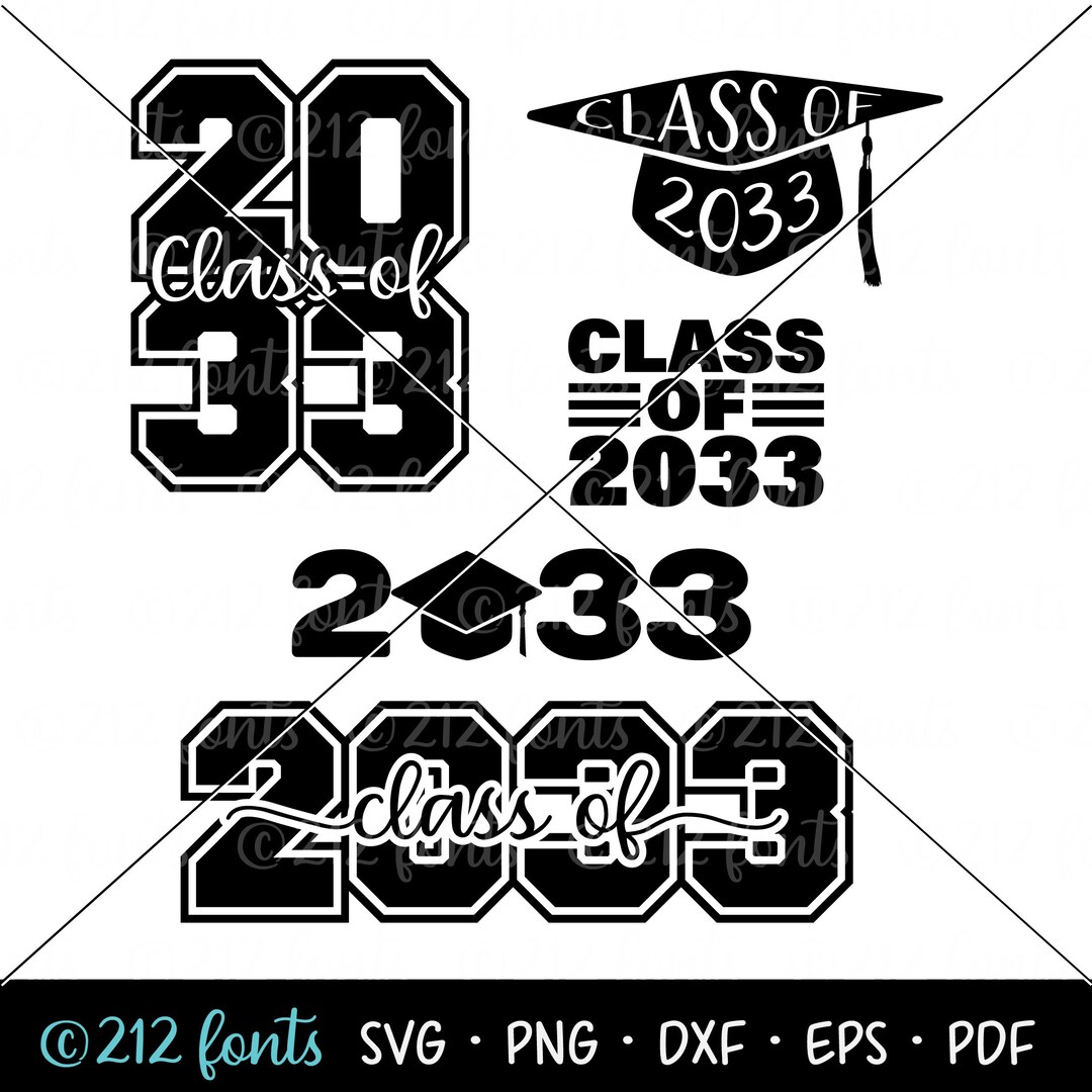 Class of 2033 SVG: Graduation Graphics Cut Files (digital Download) - Etsy