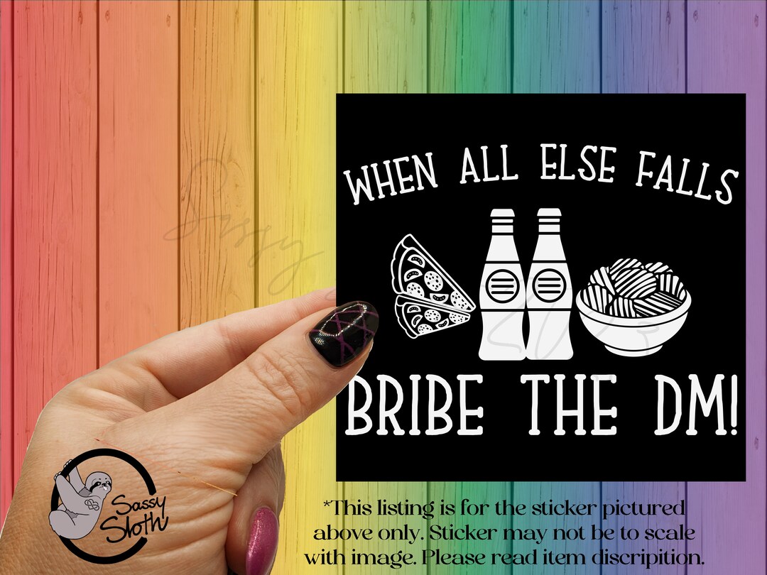 Bribe the DM Sticker: Funny RPG D&D Vinyl Sticker - Etsy