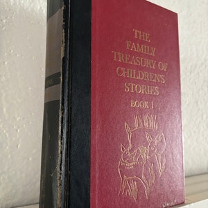 Vintage Copy of the Family Treasury of Children's Stories Book 1, 1956 ...