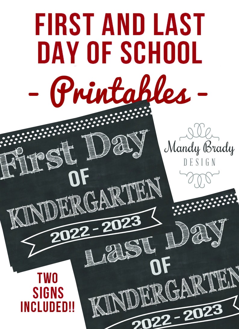 First Day of Kindergarten Printable Signs Last Day of - Etsy