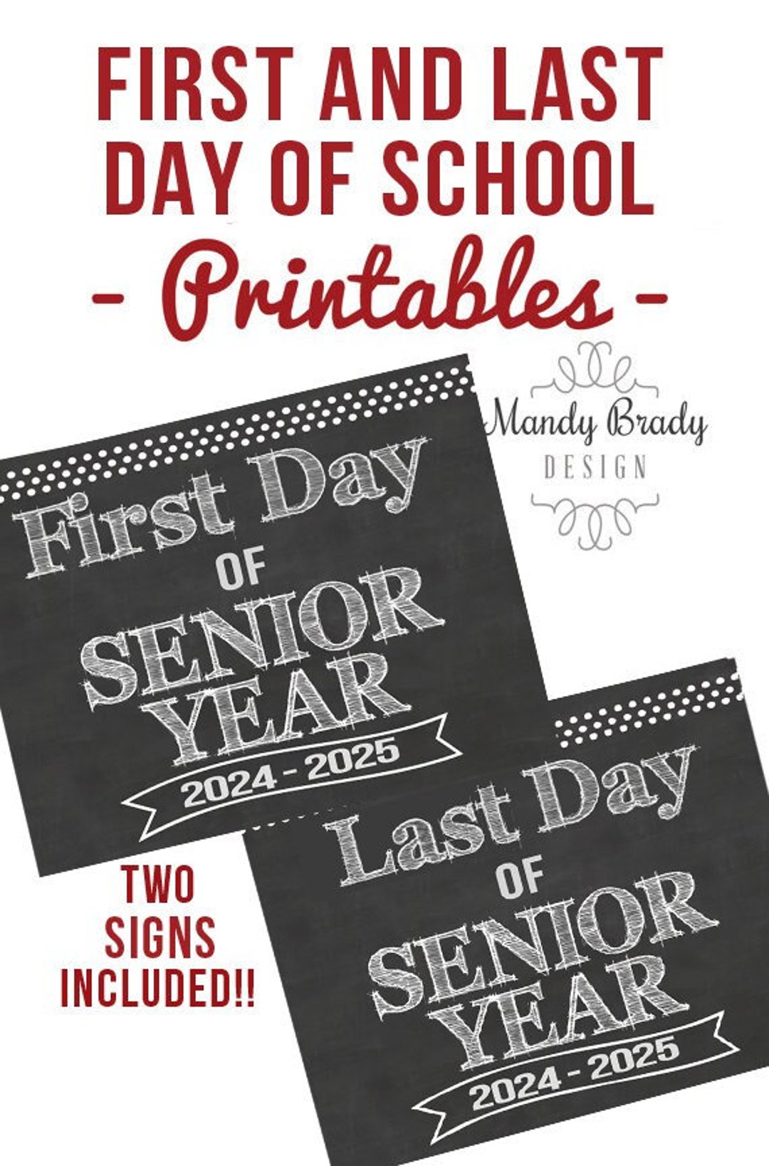 First Day of Senior Year Printable Signs | Last Day of Senior Year Sign ...