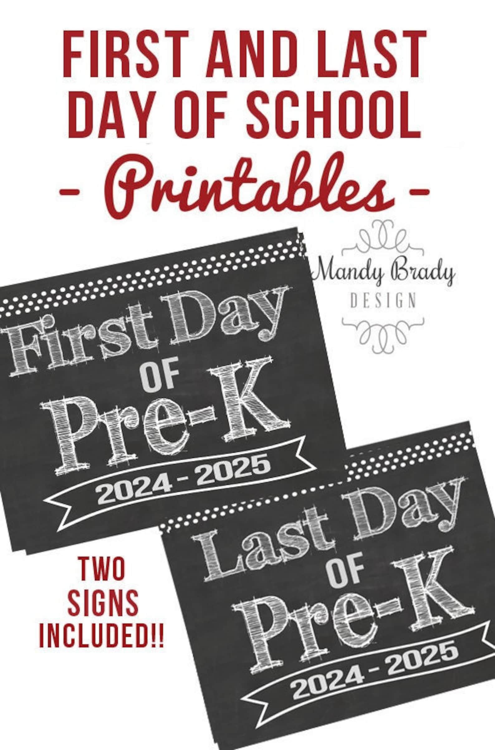 First Day of Pre-k Printable Signs | Last Day of Pre-k Sign | Back to ...