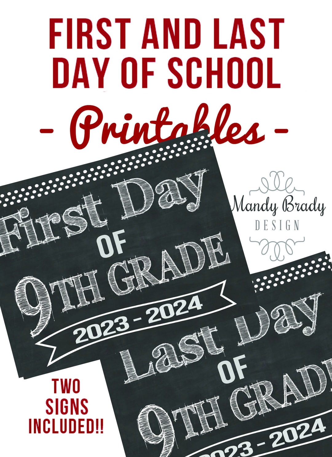 First Day of Ninth Grade Printable Signs Last Day of Ninth - Etsy