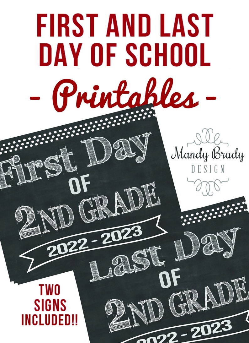 First Day of 2nd Grade Printable Signs Last Day of Second - Etsy